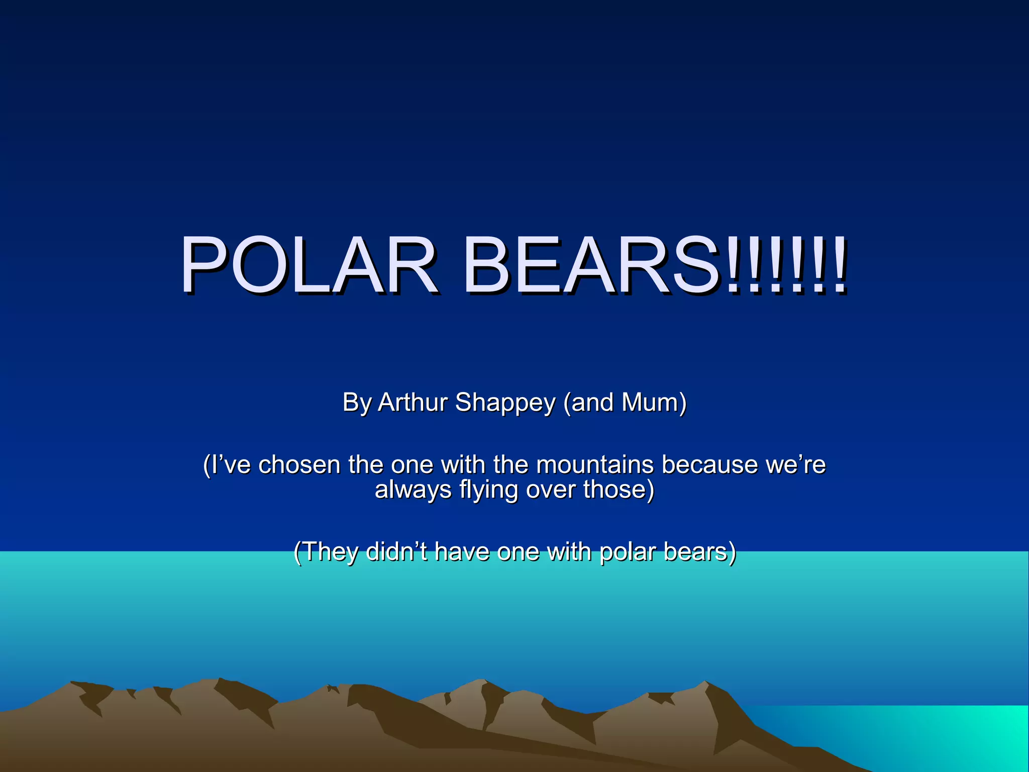 POLAR BEARS!!!!!! | PPT