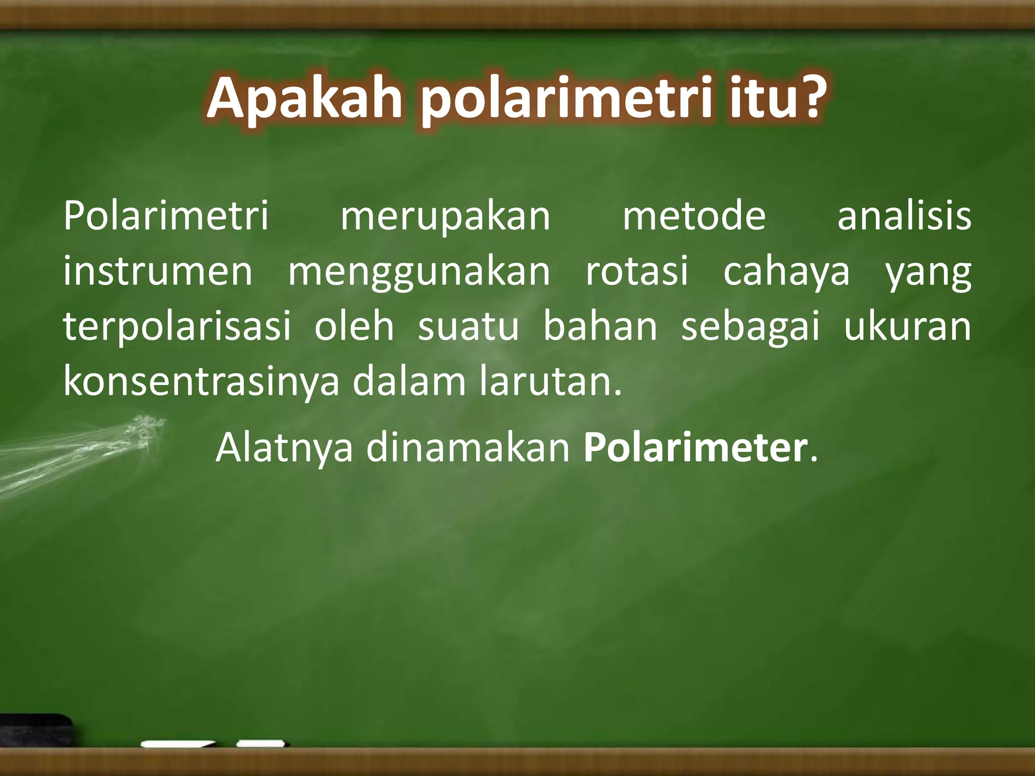 Polarimetri (physics chemistry)59 | PPTX