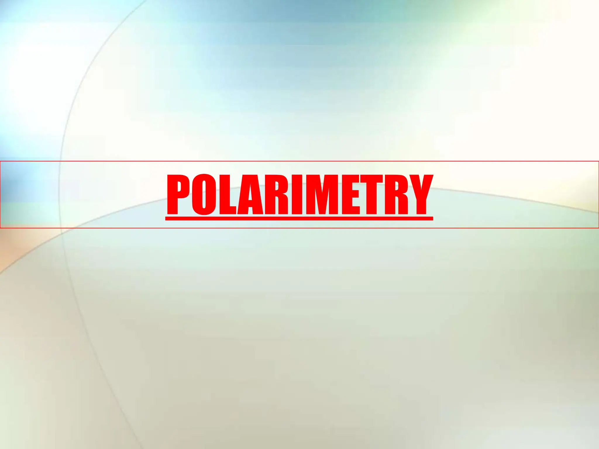 polarimetry-110527042535-phpap hghygytrfgfhghghghghghghghp01.pptx