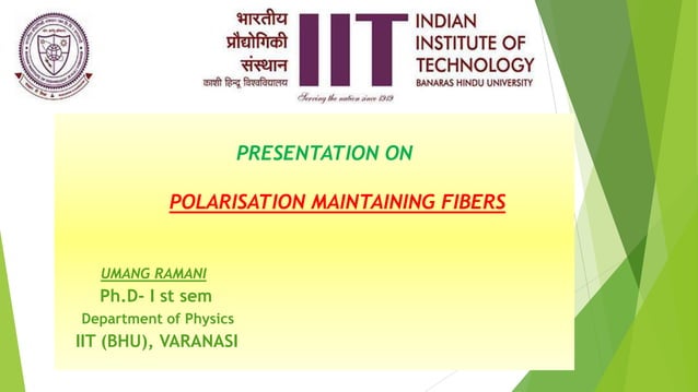 Polarisation Maintaining Fiber Ppt