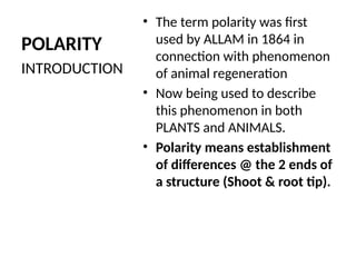 Polarity of the components present in the plant | PPTX