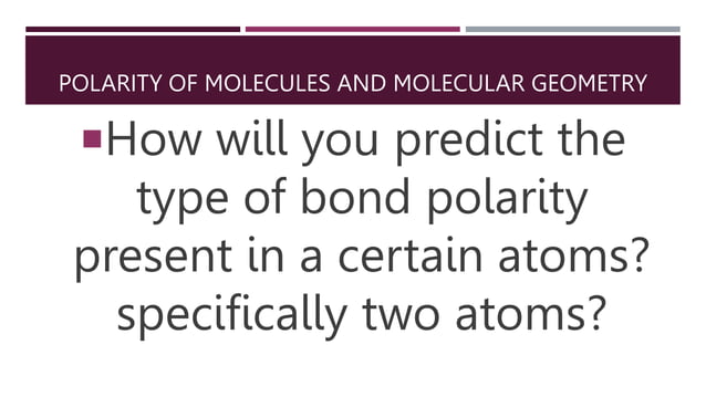 Polarity of molecules - POLAR AND NON POLAR | PPTX | Chemistry | Science