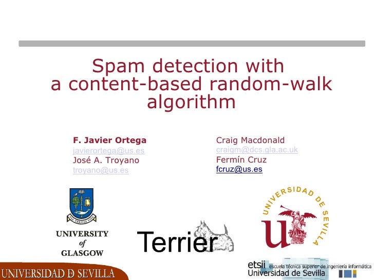 Spam Detection With A Content Based Random Walk Algorithm Smuc2010
