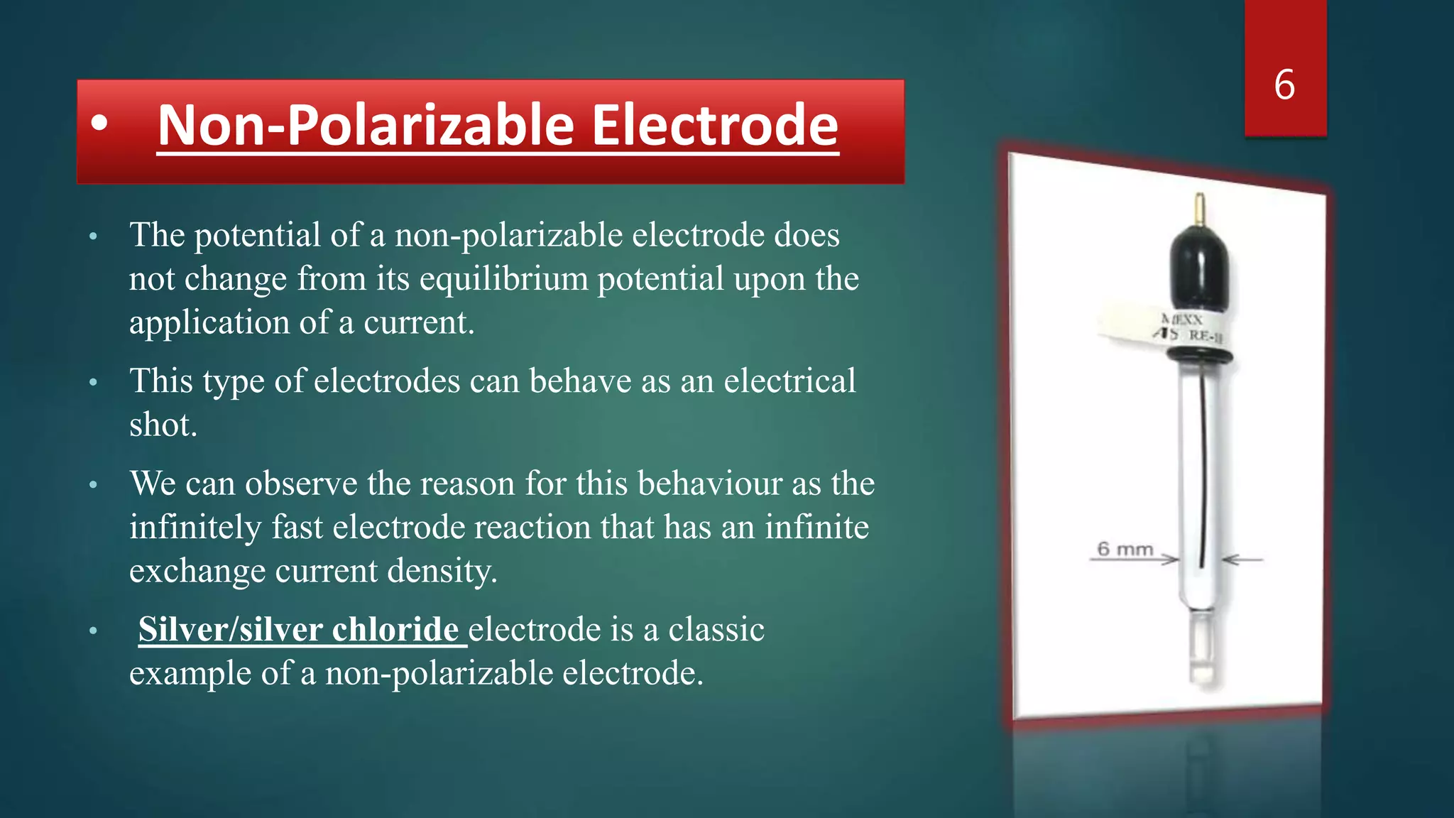 Polarizable & non polarizable Electrodes | PPTX