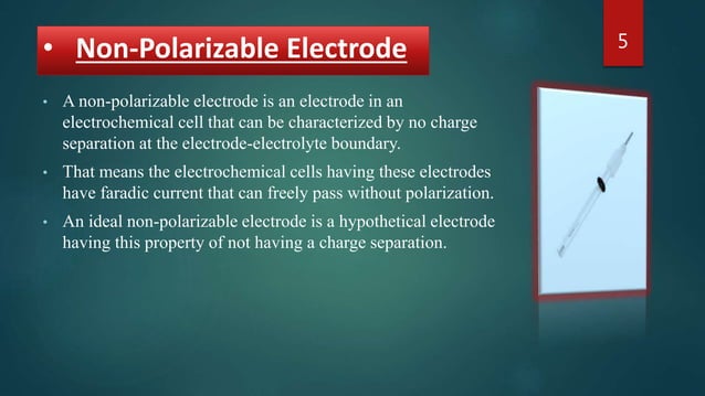 Polarizable & non polarizable Electrodes | PPTX | Chemistry | Science