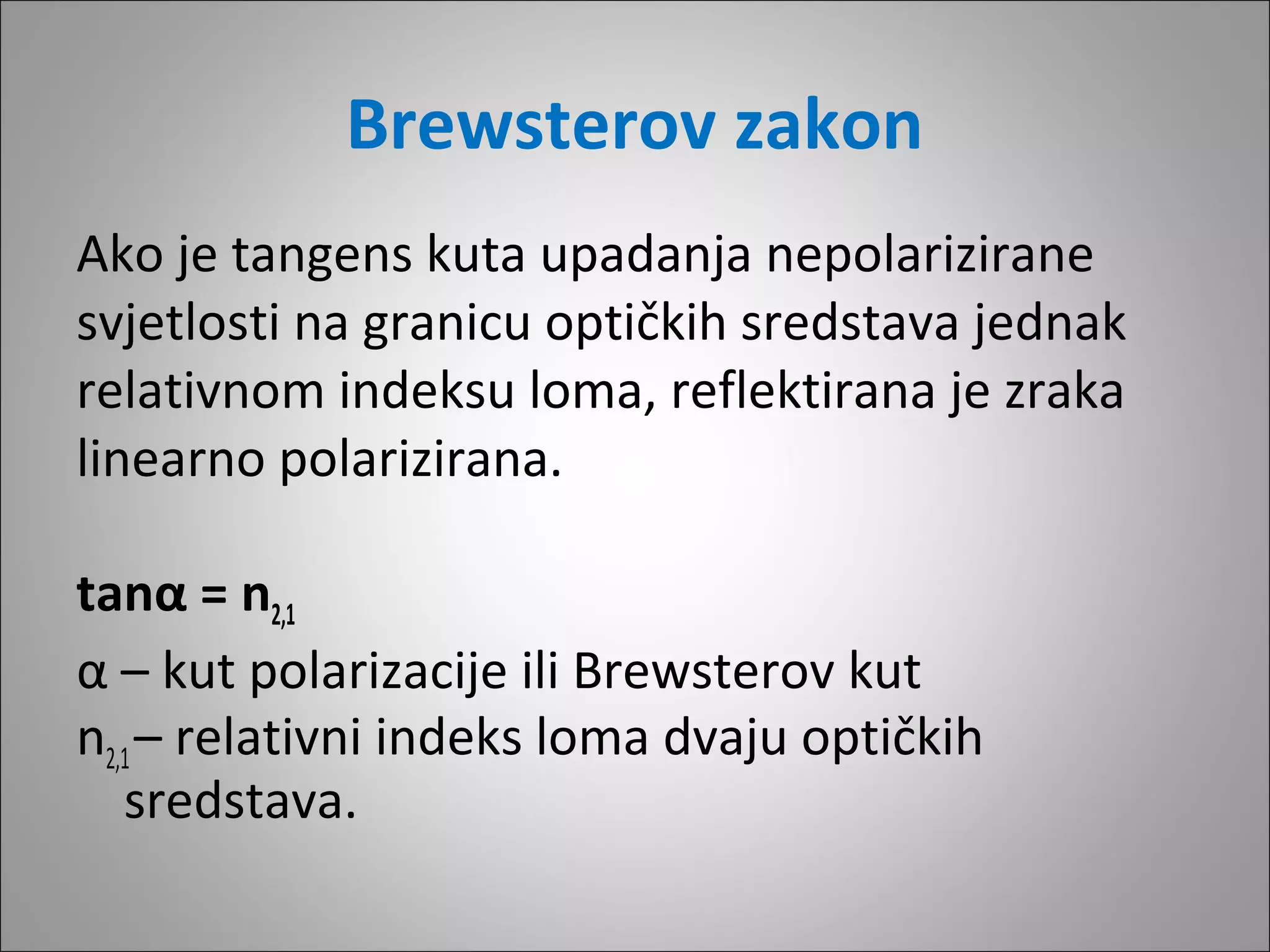 Polarizacija svjetlosti 18 | PPT