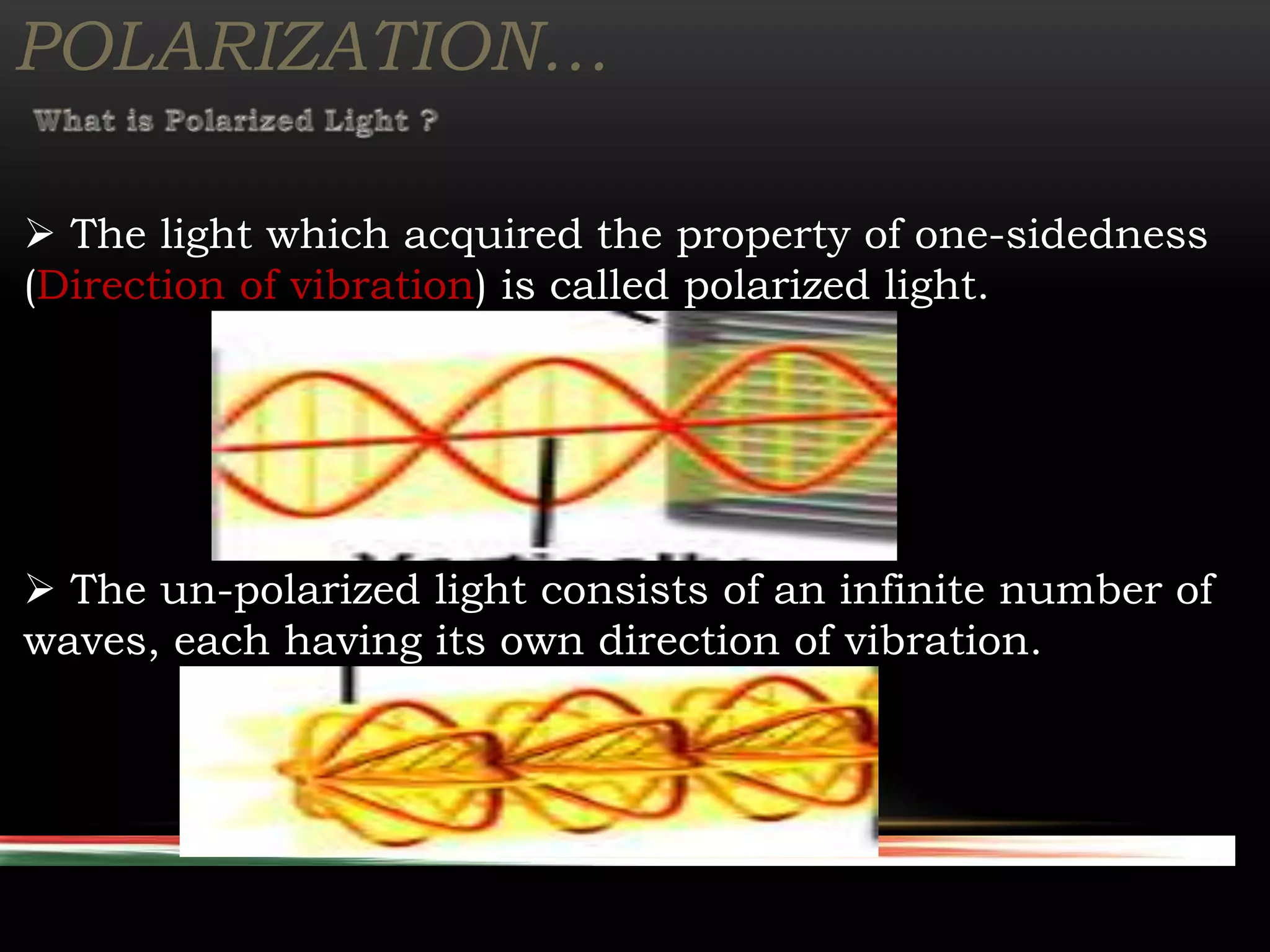 Polarization 1, polarization of light, physical optics | PPTX | Physics ...