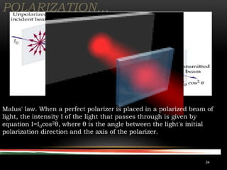 Polarization 1, polarization of light, physical optics | PPTX