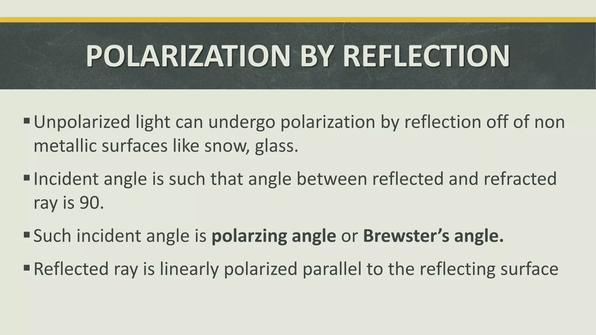 Polarization and its Application | PPTX