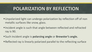 Polarization and its Application | PPTX