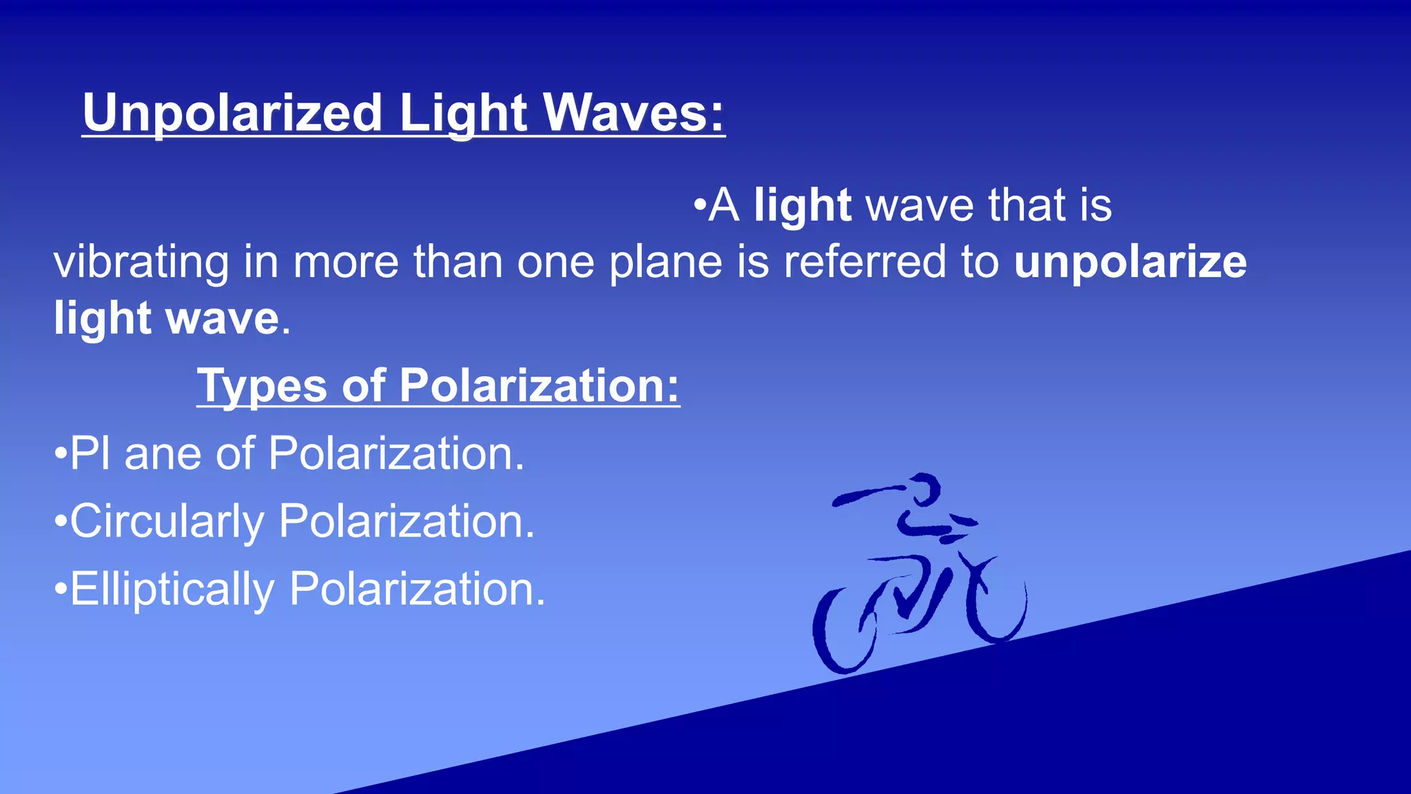 Polarization and it's types | PPTX | Physics | Science