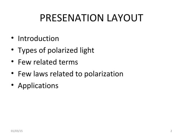 Polarization and its application | PPT | Physics | Science