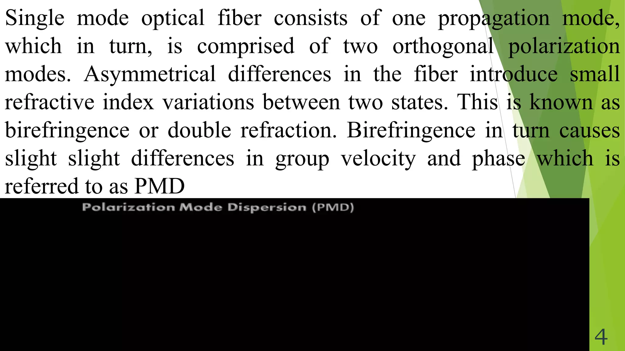 Polarization mode dispersion(pmd) | PPTX
