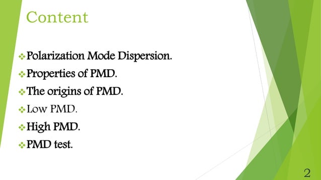 Polarization mode dispersion(pmd) | PPTX