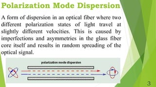 Polarization mode dispersion(pmd) | PPTX