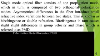 Polarization mode dispersion(pmd) | PPTX