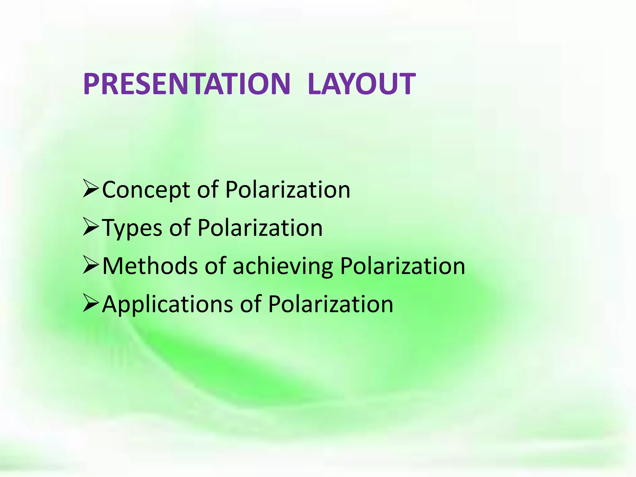 Polarization of Light and its Application (healthkura.com) | PPTX