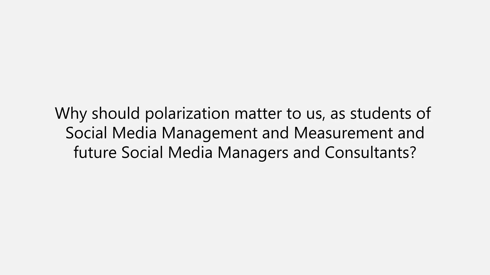 Polarization on Social Media | PPTX