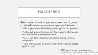Polarization on Social Media | PPTX | Social Networking | Internet