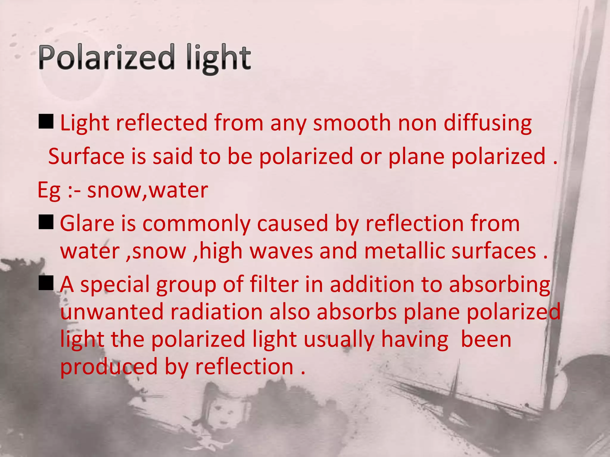 Polarized lenses | PPTX