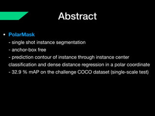 Review : PolarMask: Single Shot Instance Segmentation with Polar Representation [CDM] | PPT