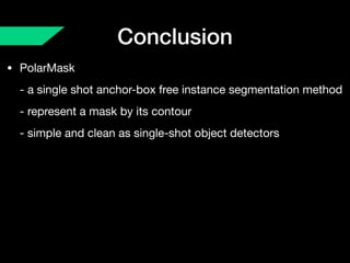 Review : PolarMask: Single Shot Instance Segmentation with Polar Representation [CDM] | PPT