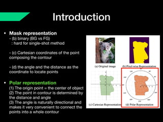 Review : PolarMask: Single Shot Instance Segmentation with Polar Representation [CDM] | PPT