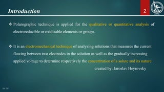 Polarography | PPTX | Chemistry | Science