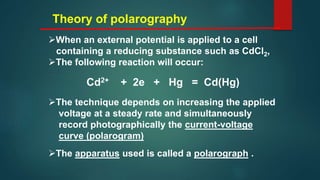 Polarography- Pharmaceutical Analysis | PPTX