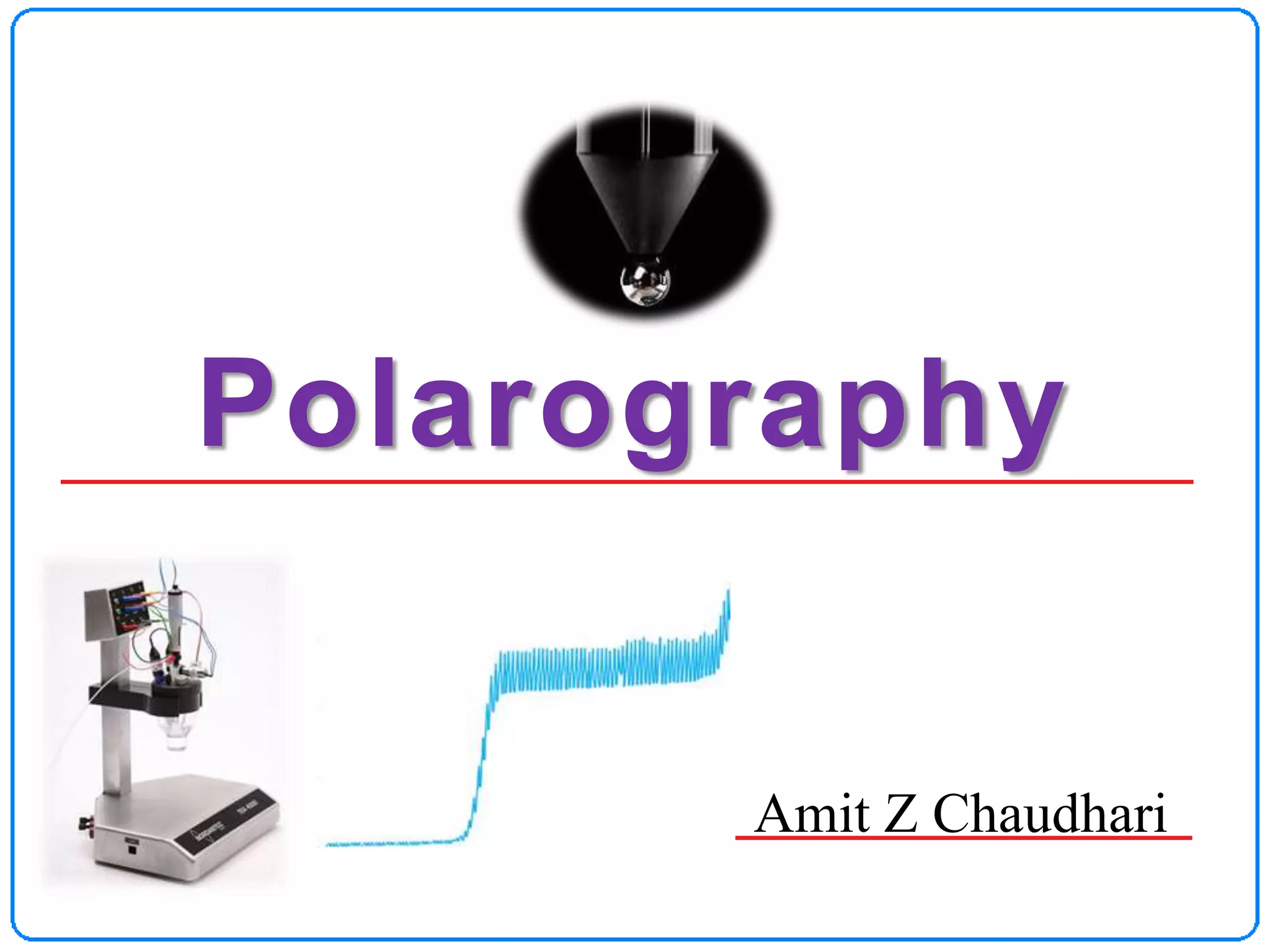 Polarography_ Pharmaceutical Analysis.pptx