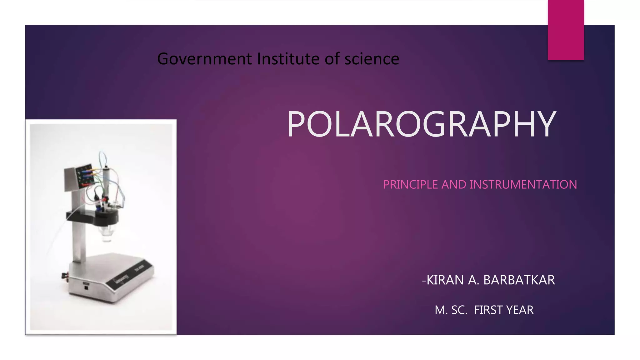 Polarography principle and instrumentation | PPTX