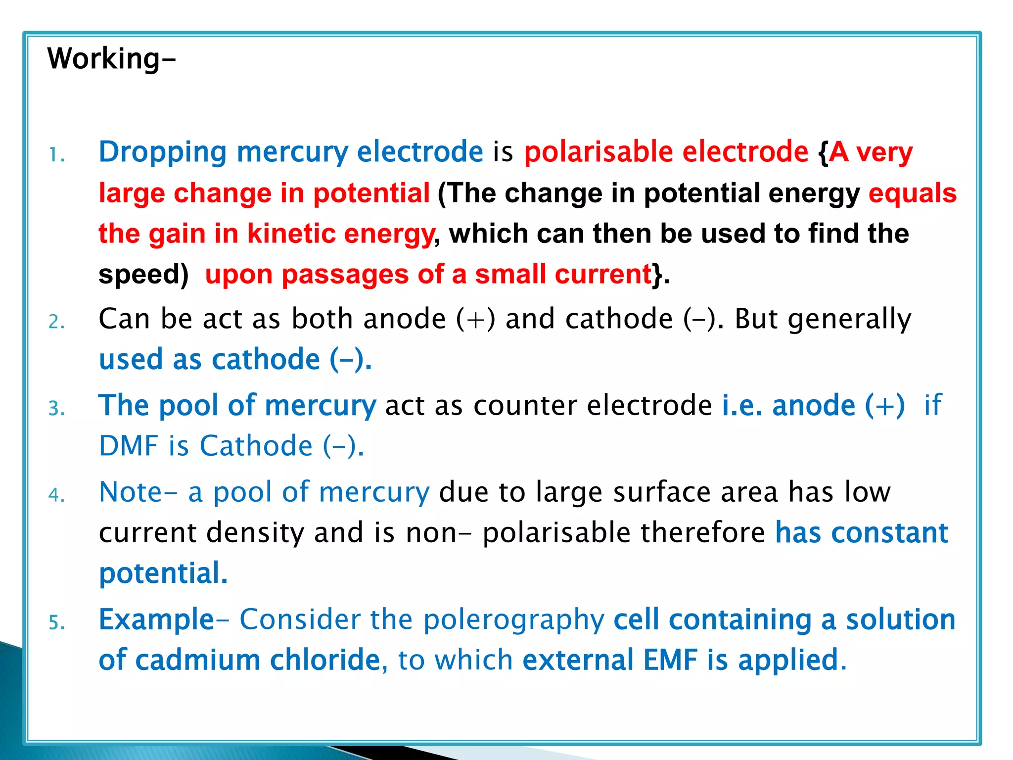 Polarography Principle, instrumentation, Applications.pptx