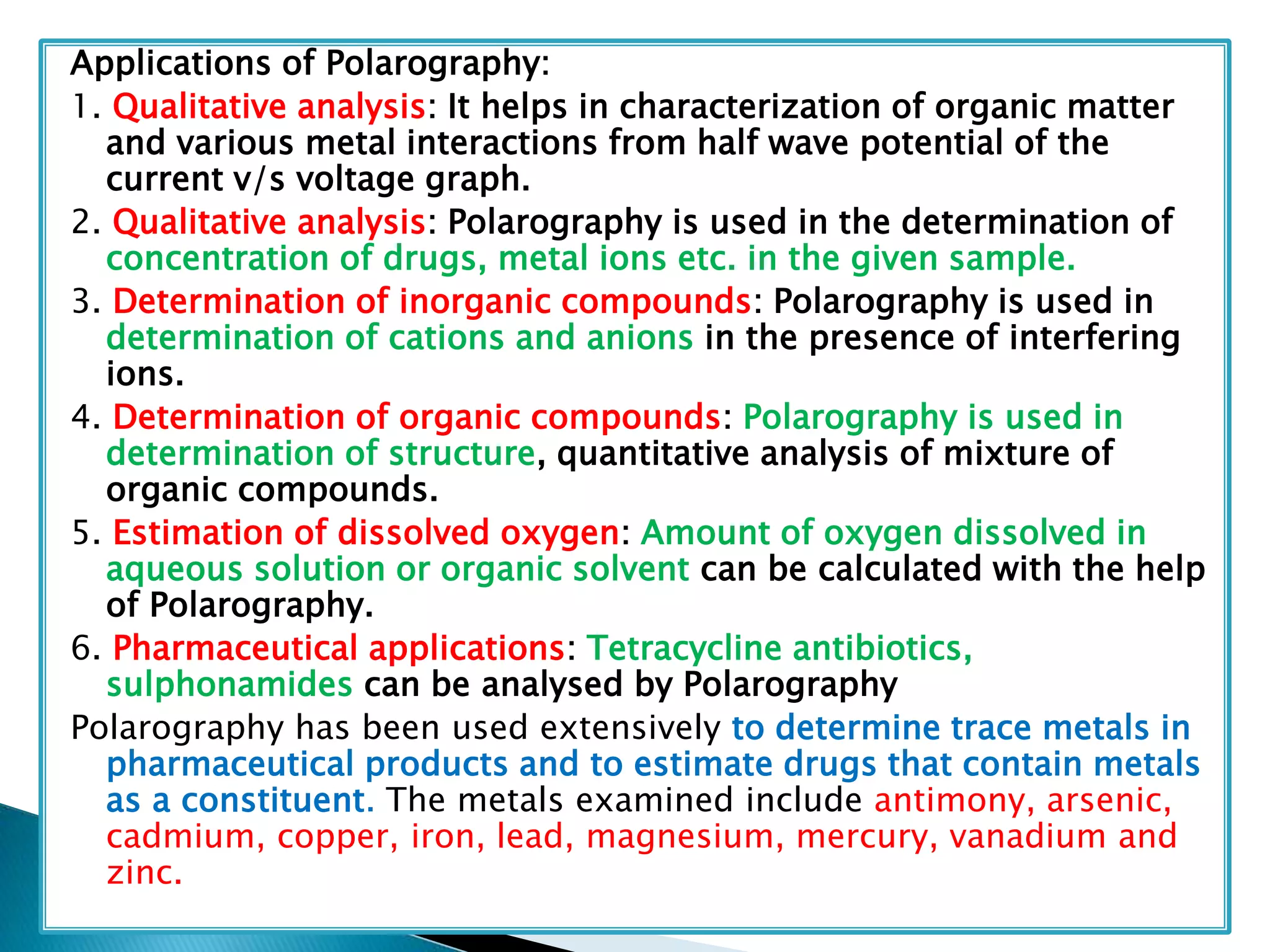Polarography Principle, instrumentation, Applications.pptx
