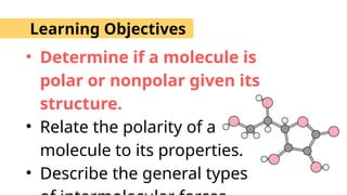 EXPLORING POLARITY OF MOLECULES AND ITS PROPERTIES | PPTX