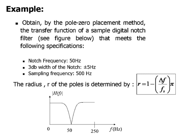 Pole-Zero Placement Method of Filter Design.pptx | Technology & Computing