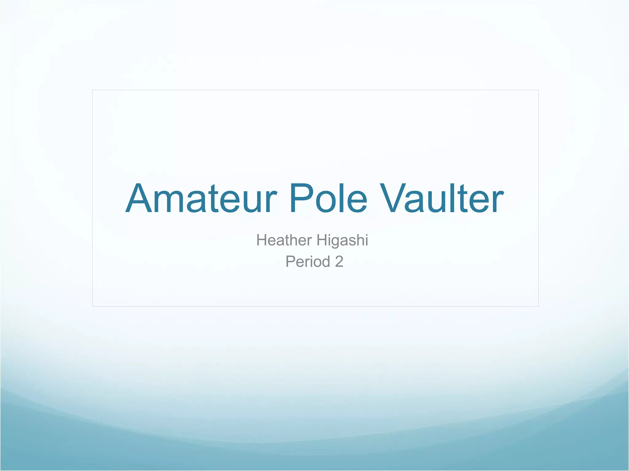 Polevaultingdraft | PPT