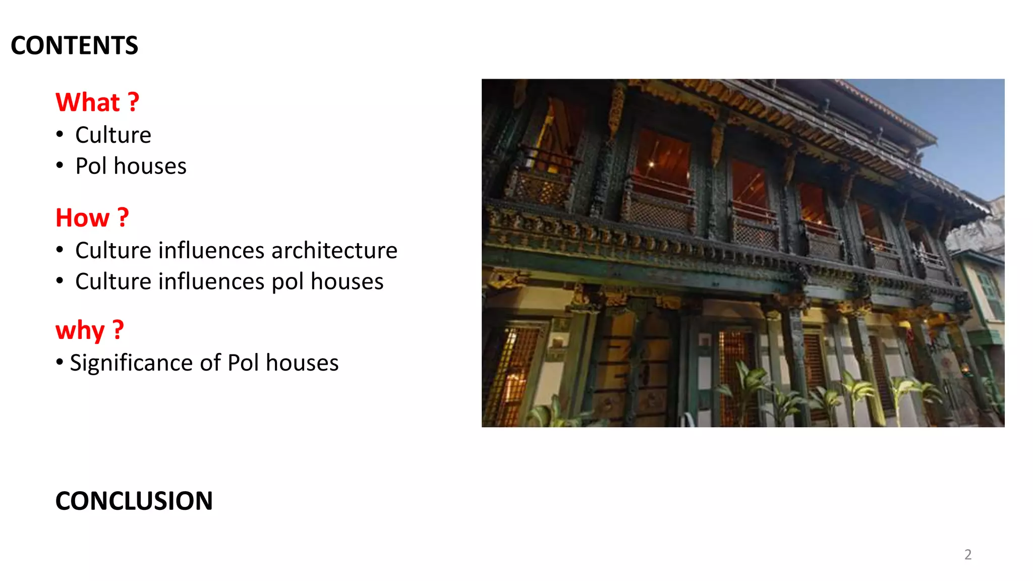 INFLUENCE OF CULTURE IN THE EVOLUTION OF POL HOUSES, AHMEDABAD | PPTX