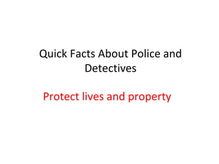 Quick Facts: Police | PPT