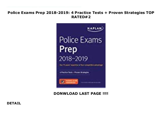 Police Exams Prep 2018-2019: 4 Practice Tests + Proven Strategies TOP ...