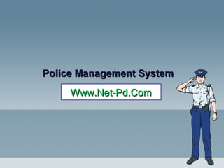 Police Management System | PPT