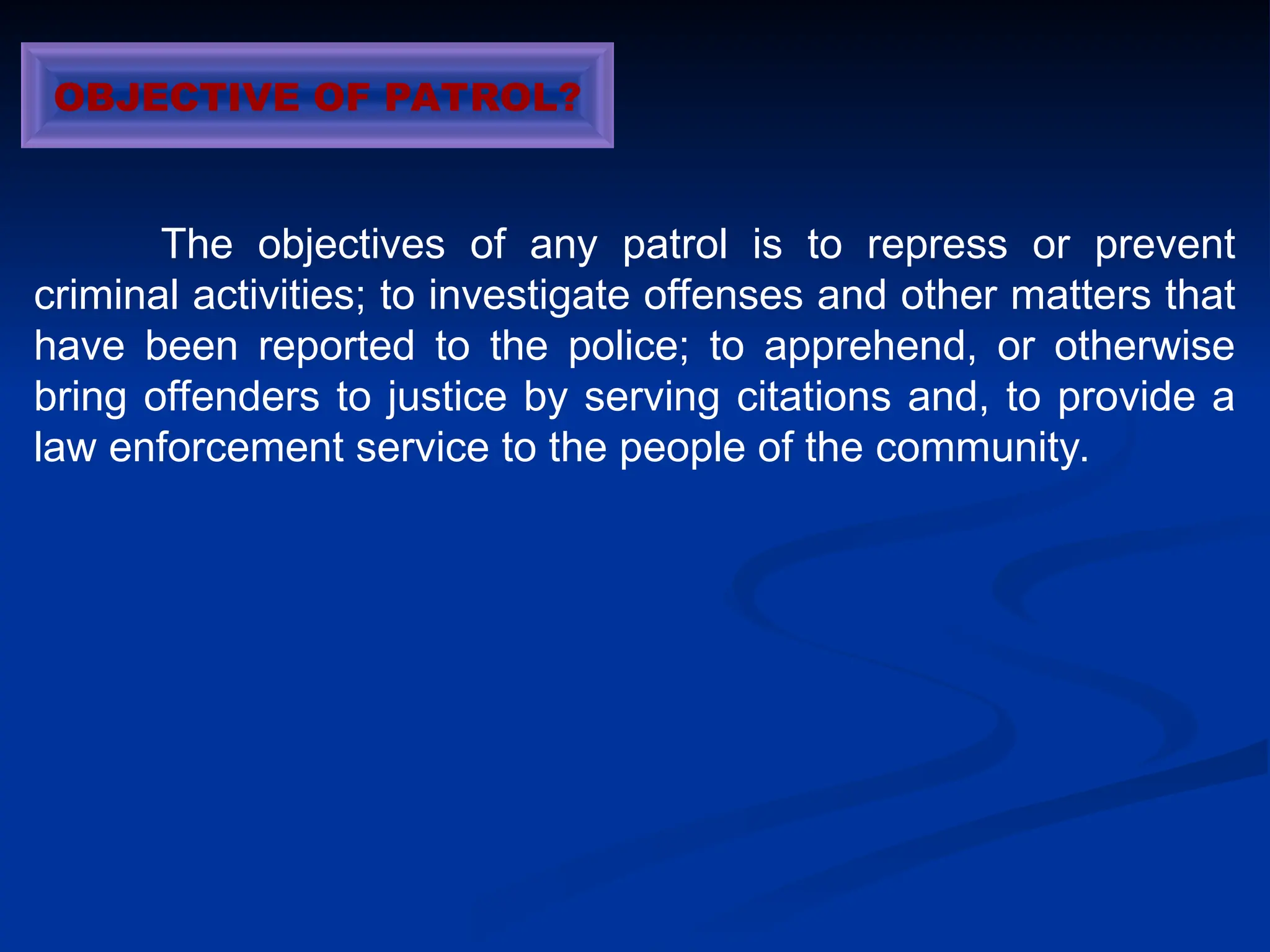 Police-Patrol-Management-for-copy-.fto-lecture-Copy.ppt