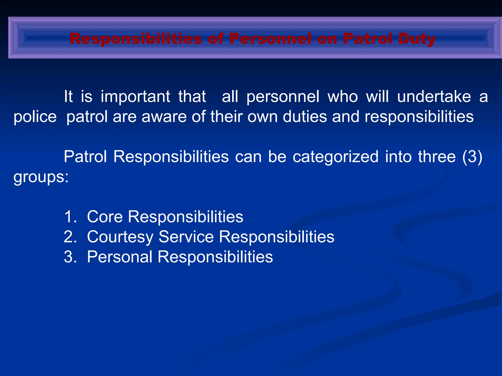 Police-Patrol-Management-for-copy-.fto-lecture-Copy.ppt