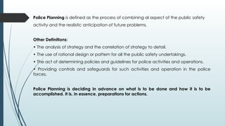 Criminology Police-Planning-Chapter-2-and-3.pptx. | PPTX