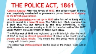 POLICE ACT, 1861 the details about police system.pptx