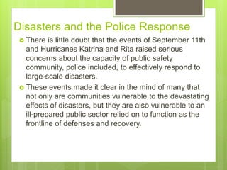 Police and civil defense in disaster management | PPTX