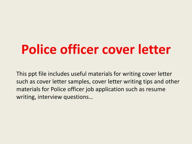 Police officer cover letter | PPT