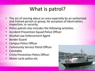 Police patrol | PPT
