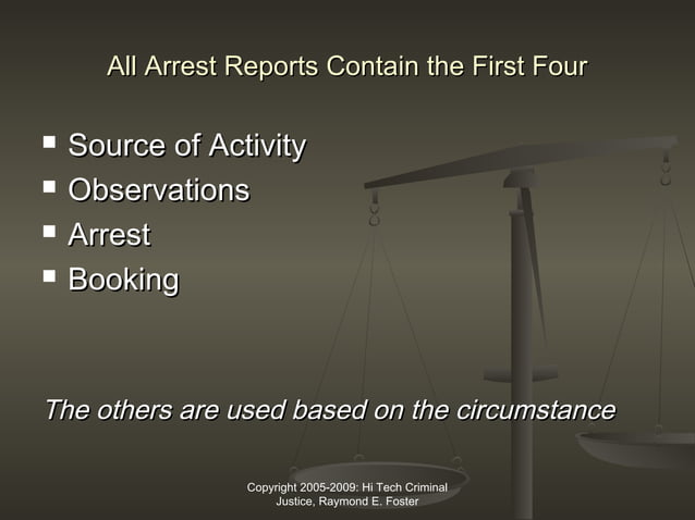 Police report writing arrest report headings | PPT | Crime & Harmful ...