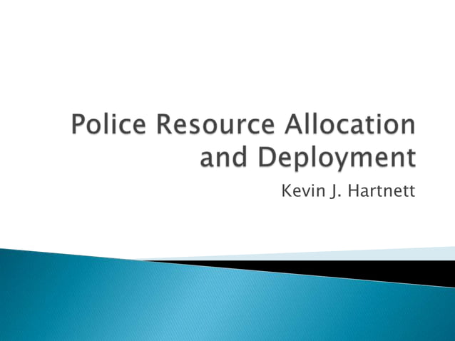 Police resource allocation and deployment power point 2012 fdu | PPT