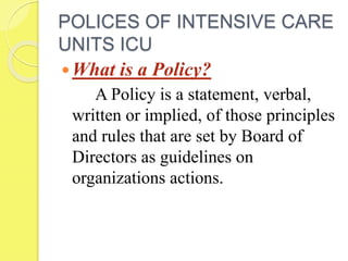 Polices for intensive care units / critical care units | PPTX